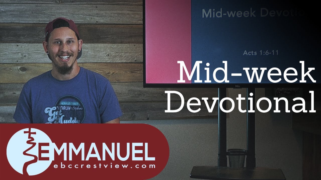 Mid-week Devotional: Acts 1:6-11 - YouTube