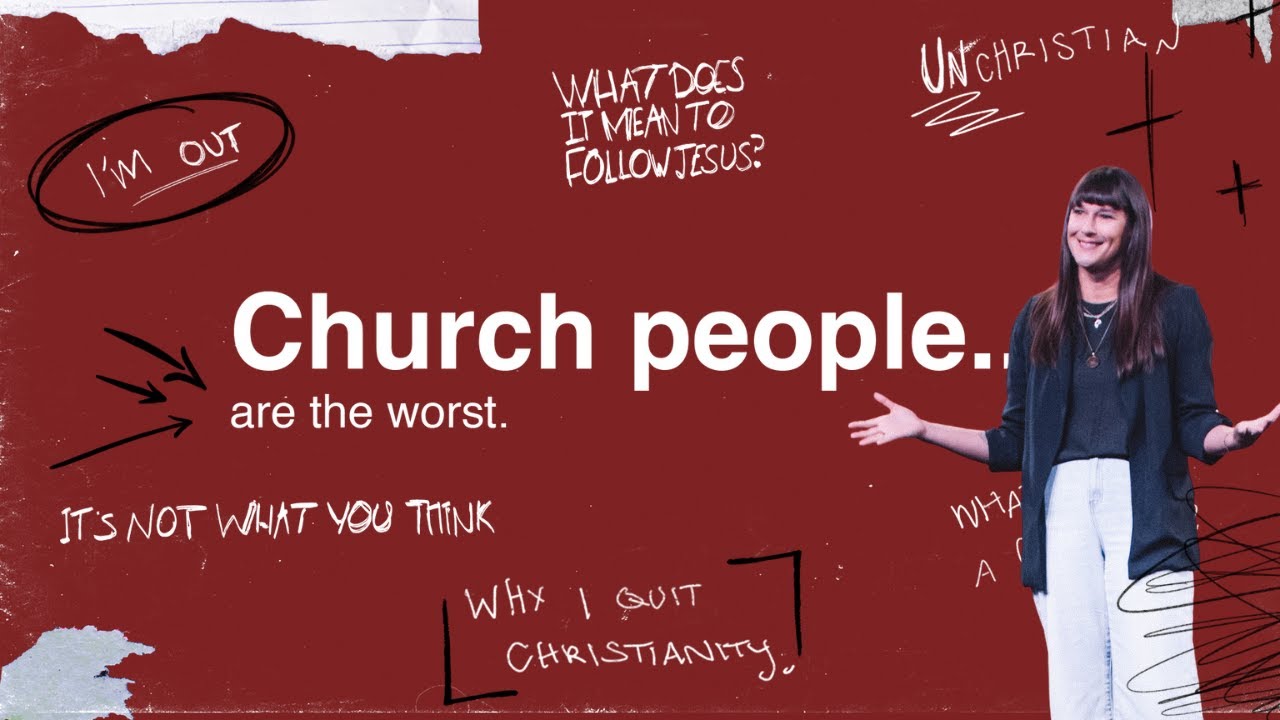 Church People Are The Worst | Part 2 | We Need A Rebrand | Jess Basson ...