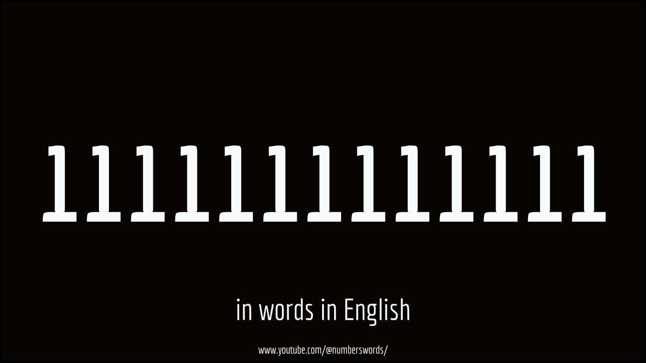 How to write 1111111111111 in words - YouTube