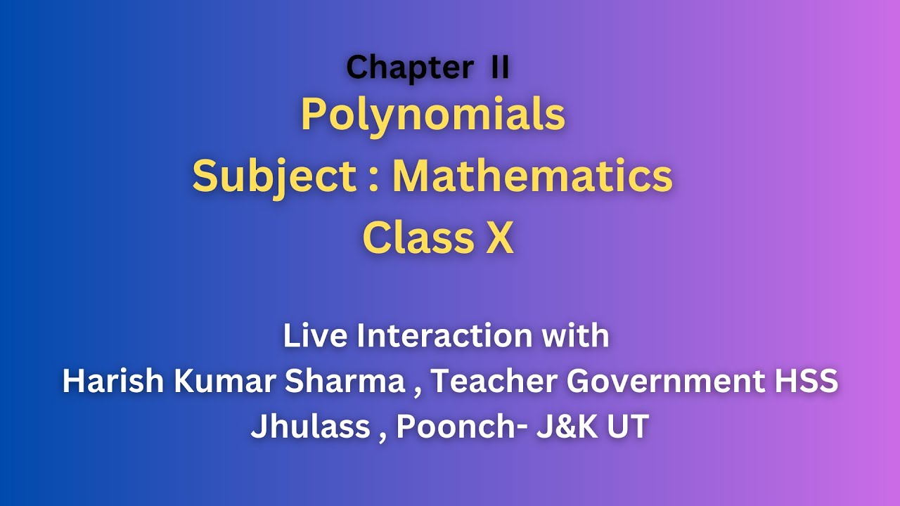 Polynomials Unit II Class 10th - YouTube