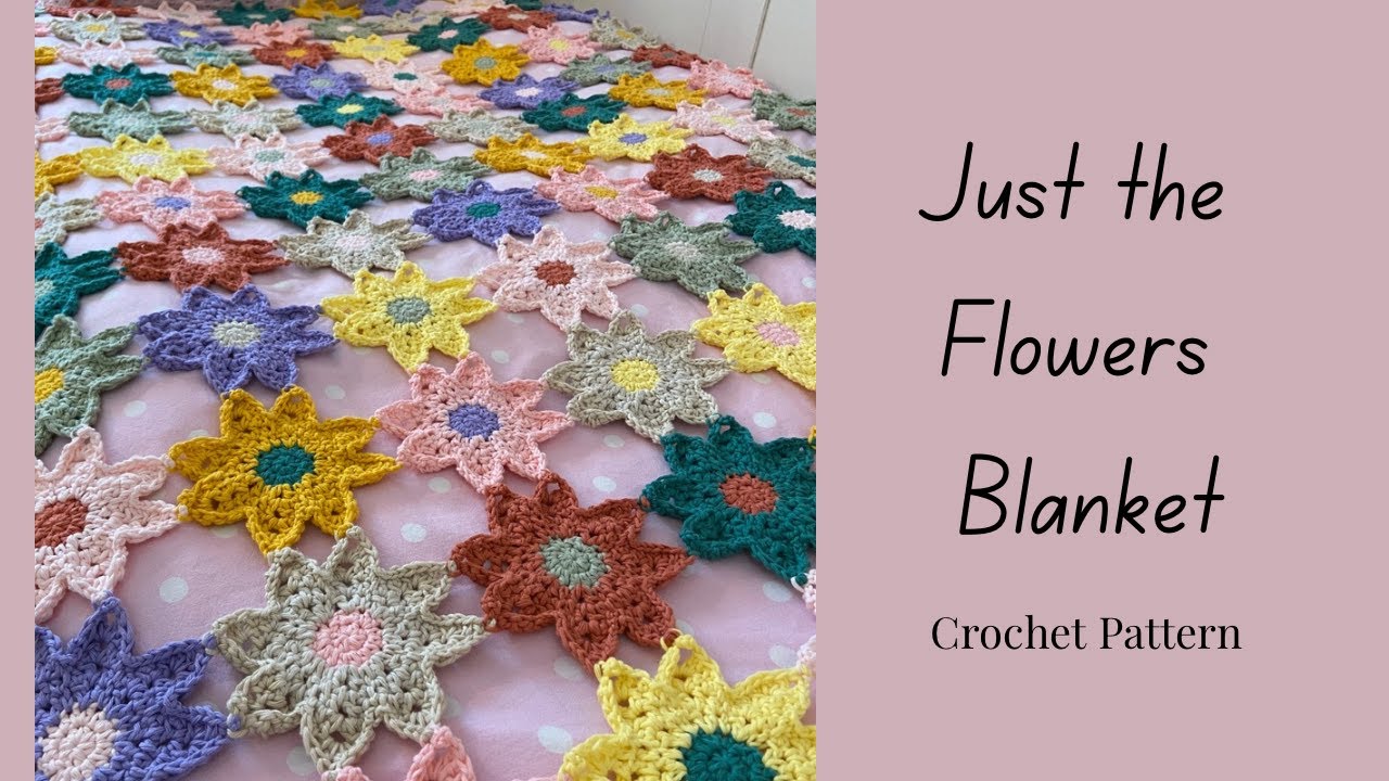 Just the Flowers Blanket (crochet pattern tutorial) - YouTube
