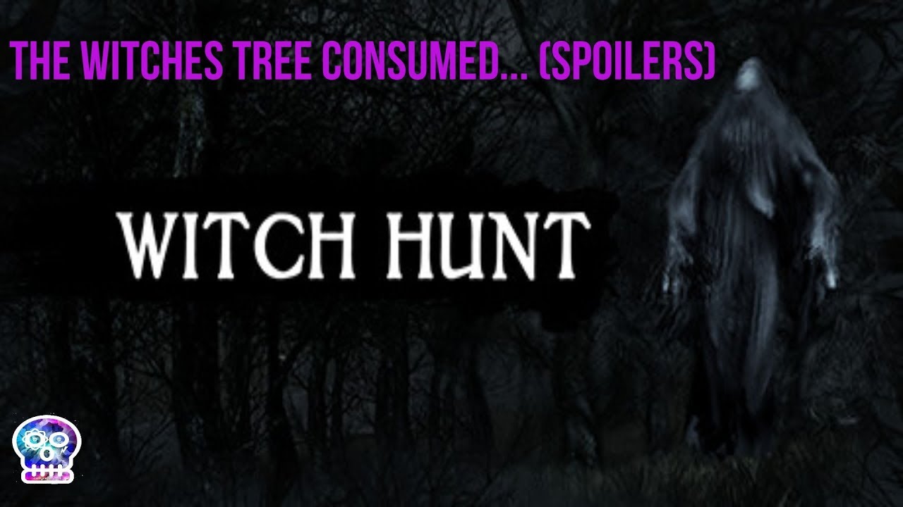 witch hunt: tree of death (spoiler) - YouTube