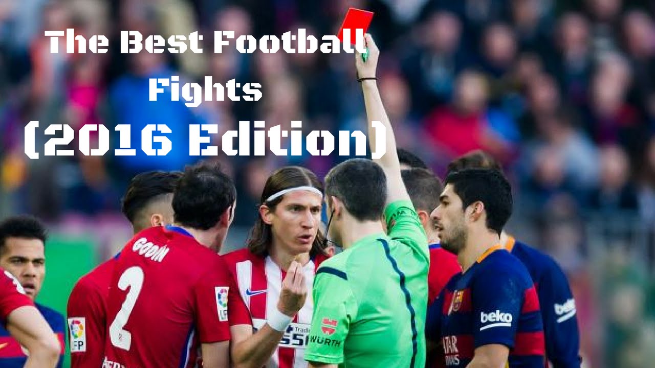The Best Football Fights (2016 Edition) - YouTube