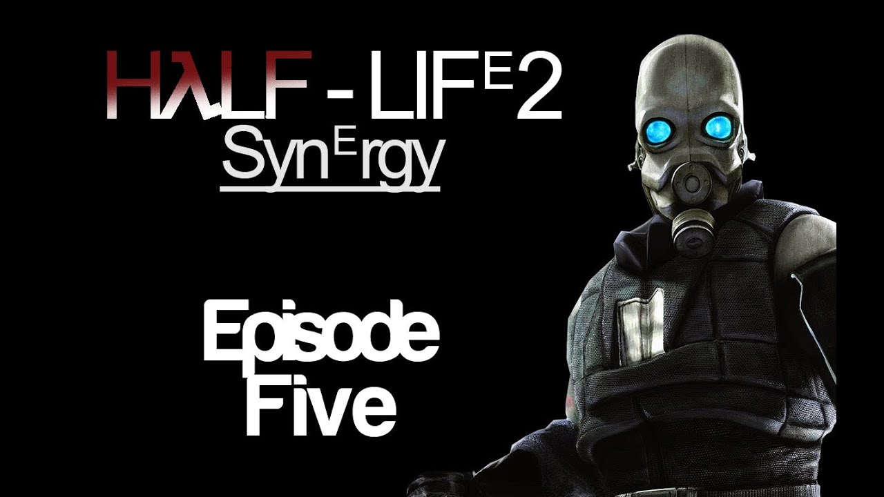 How to Play... Half-Life 2: Synergy Mod w/ Mora and Thirty Ep. 5 - YouTube