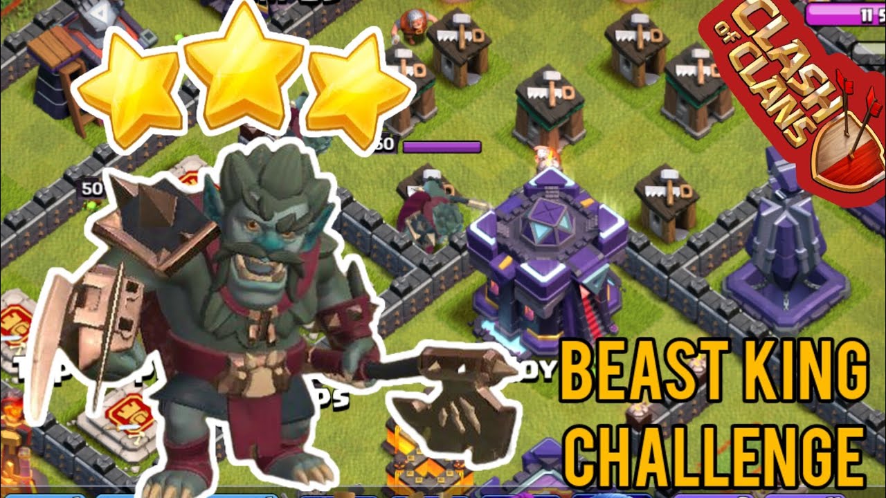 EASILY 3 STAR BEAST KING CHALLENGE (CLASH OF CLANS) #clashofclans # ...