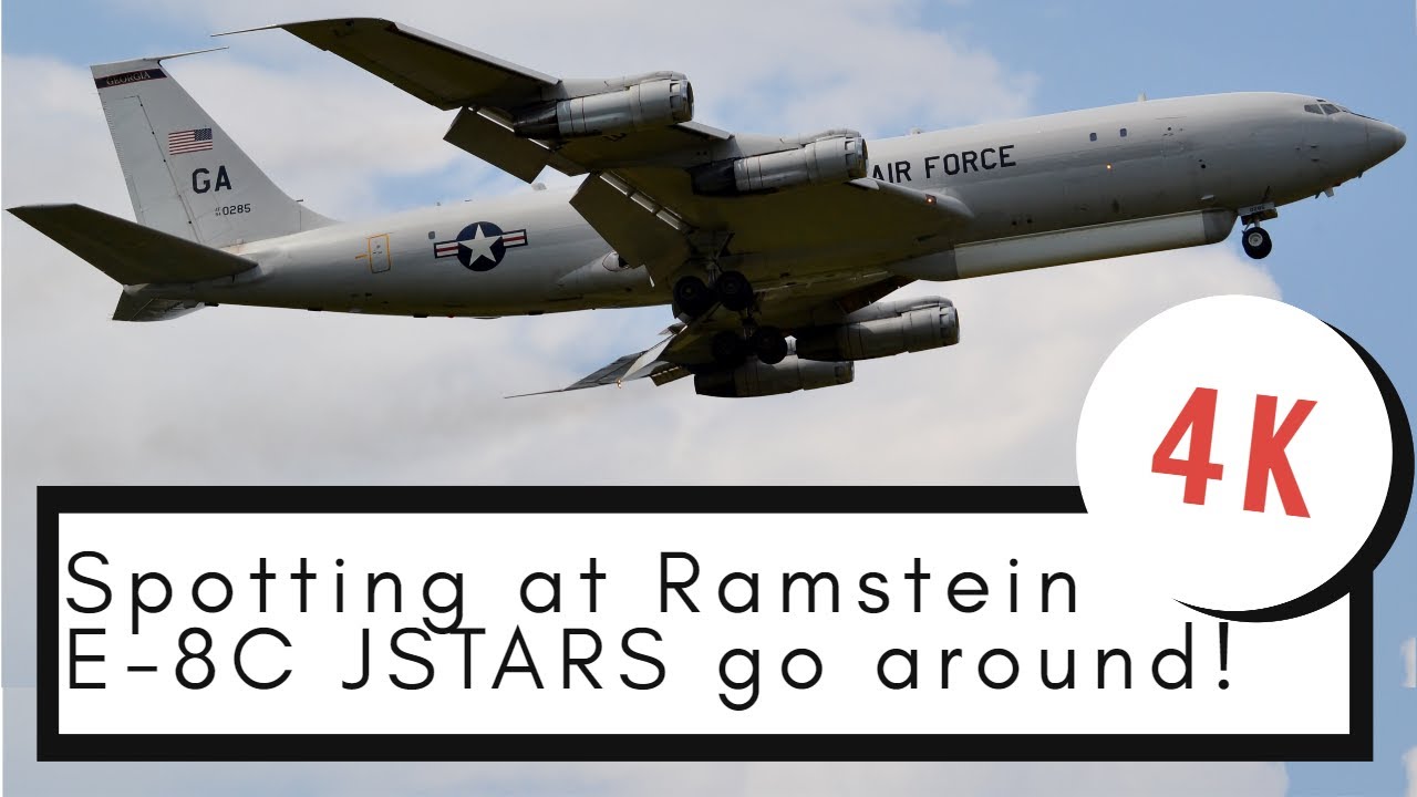 Ramstein Air Force Base Spotting | E-8C JStars Go Around! - YouTube