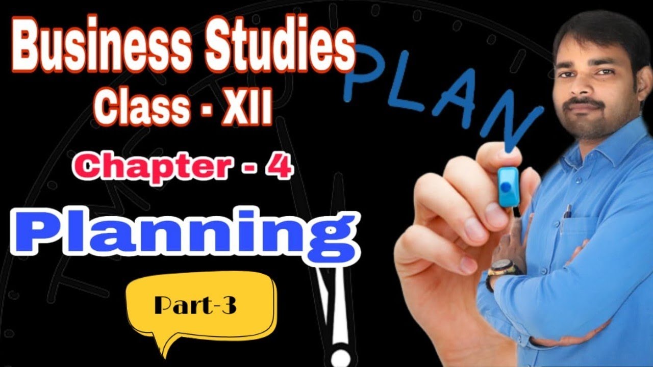 CBSE|CLASS-12th|BUSINESS STUDIES|CHAPTER-4|PLANNING|PART-3 - YouTube