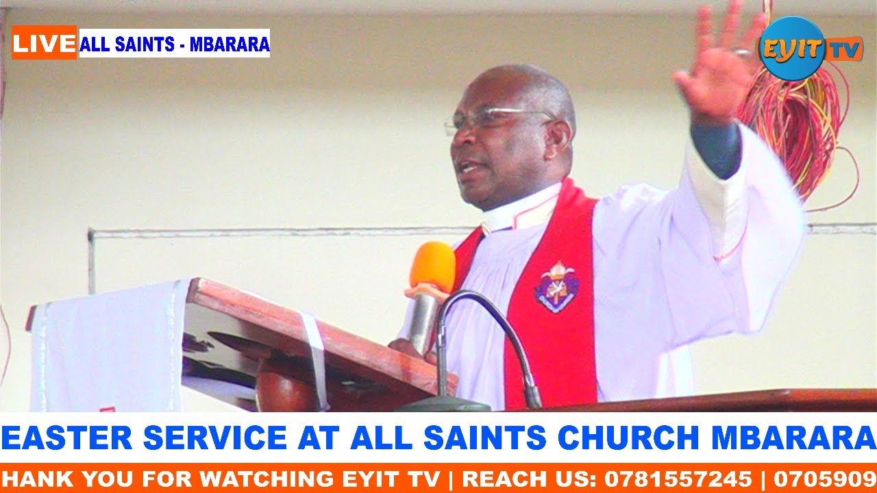 EASTER SERVICE AT ALL SAINTS CHURCH MBARARA - 2022 - YouTube