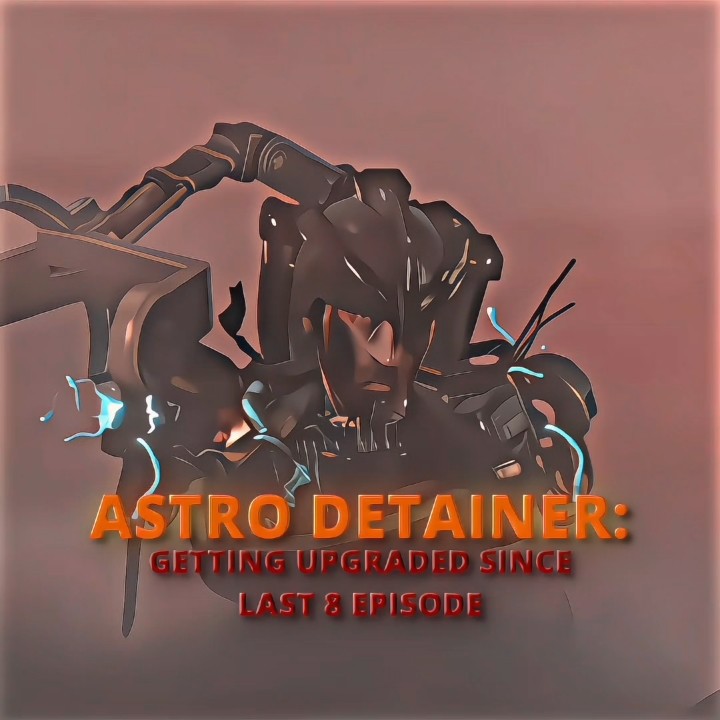 Upgraded Astro Detainer 2.0 Comeback will be Insane💀🙏 || Skibidi toilet ...