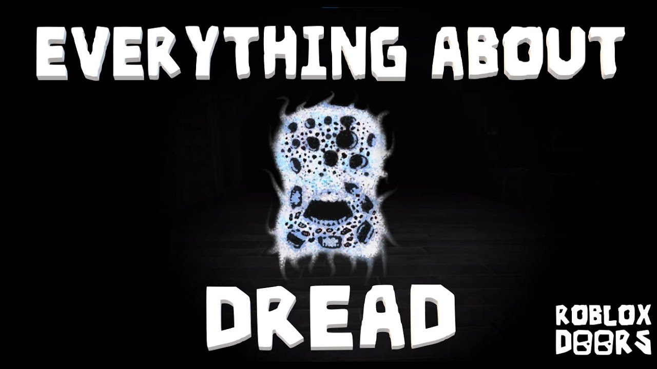 EVERYTHING ABOUT DREAD in Roblox DOORS New Update (Pre-Mines update ...