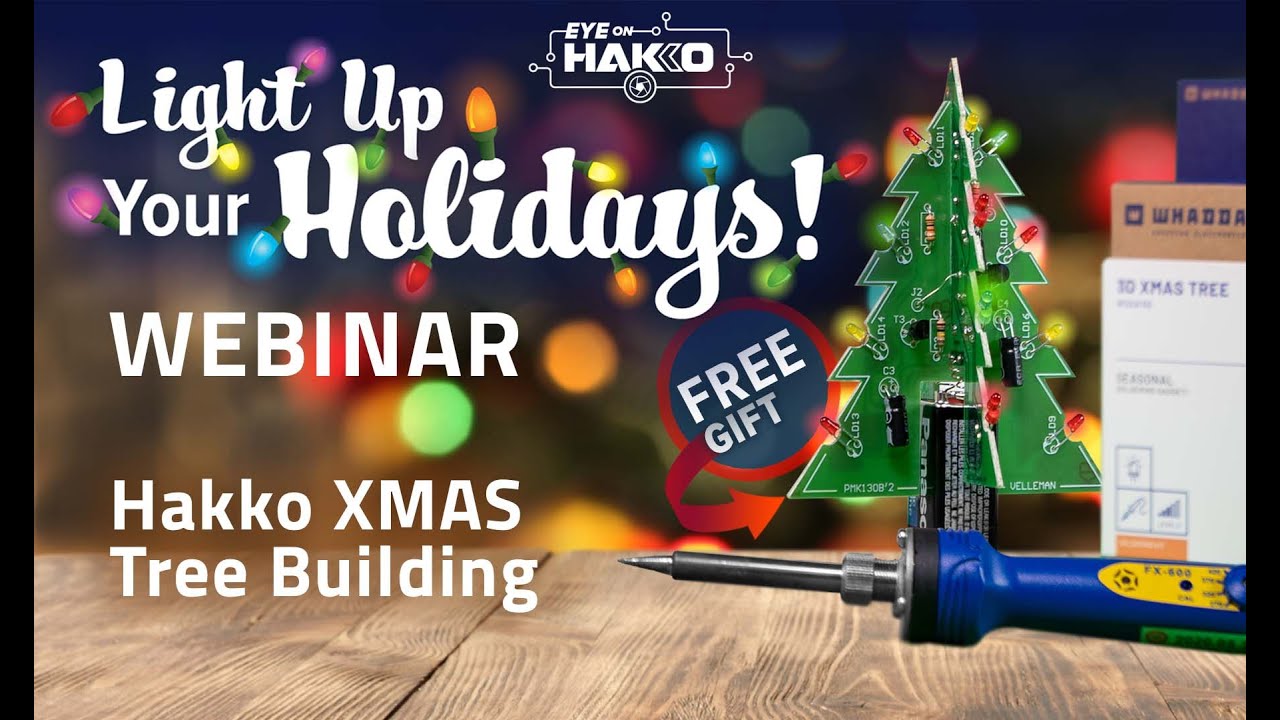 Eye On Hakko | XMAS DIY Tree Building with the FX-600 Soldering Iron - YouTube
