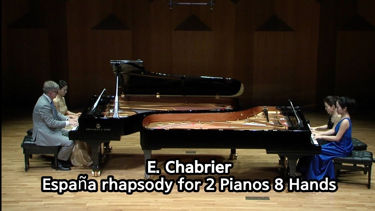 Emmanuel Chabrier España Rhapsody for 2 Pianos 8 Hands | 에마뉘엘 샤브리에 스페인 ...