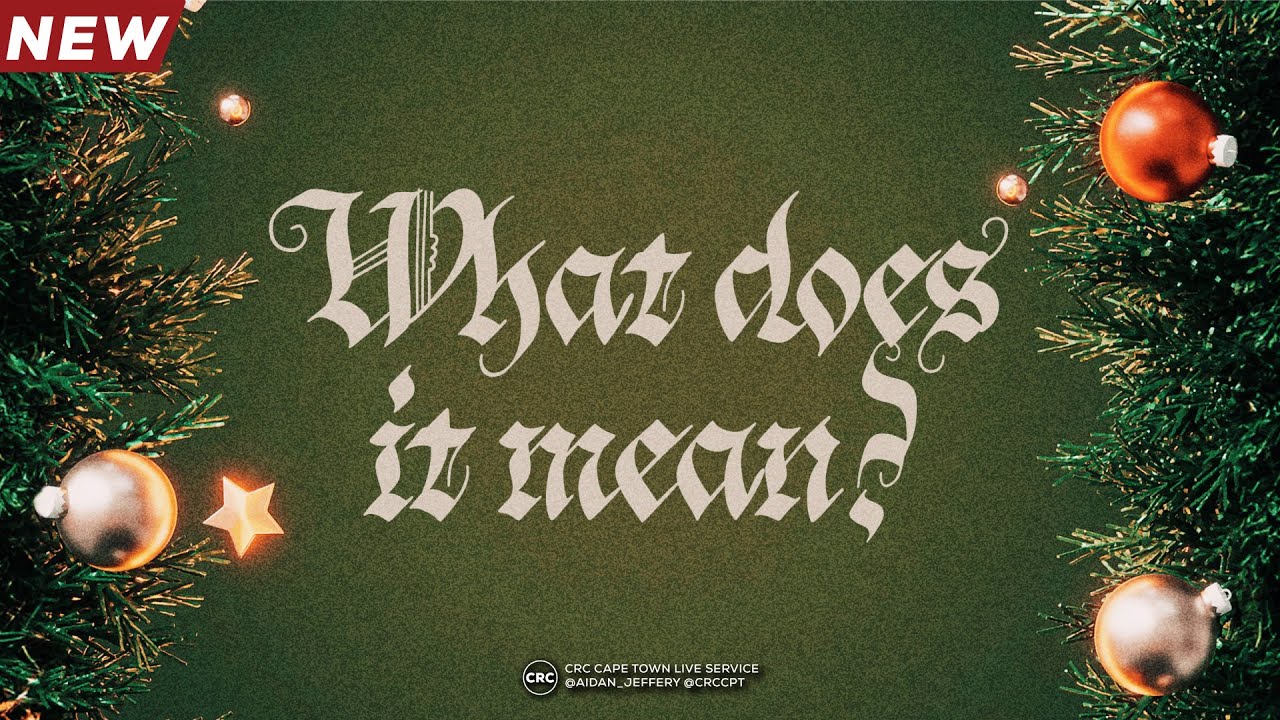 What Does It Mean? | Ps Brian De Villiers | 25 December 2024 - YouTube