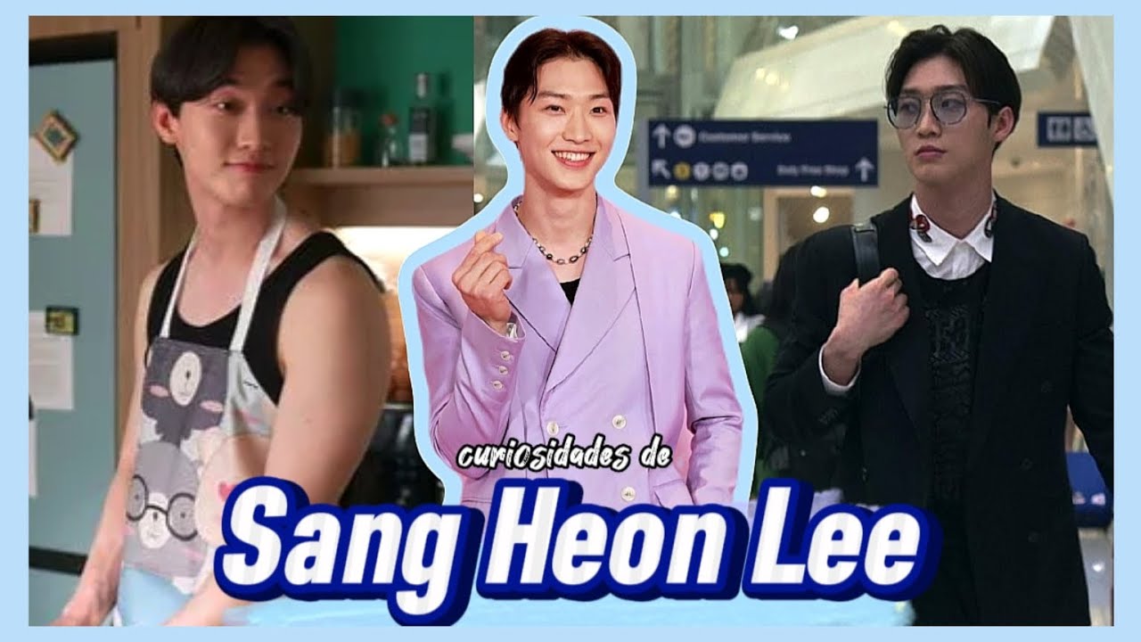SANG HEON LEE Besos Kitty 2| CURIOSIDADES que NO SABÍAS sobre él 💙 # ...