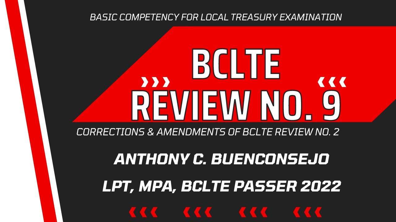 BCLTE REVIEW No. 9 l CORRECTIONS & AMENDMENTS OF BCLTE REVIEW NO. 2 ...