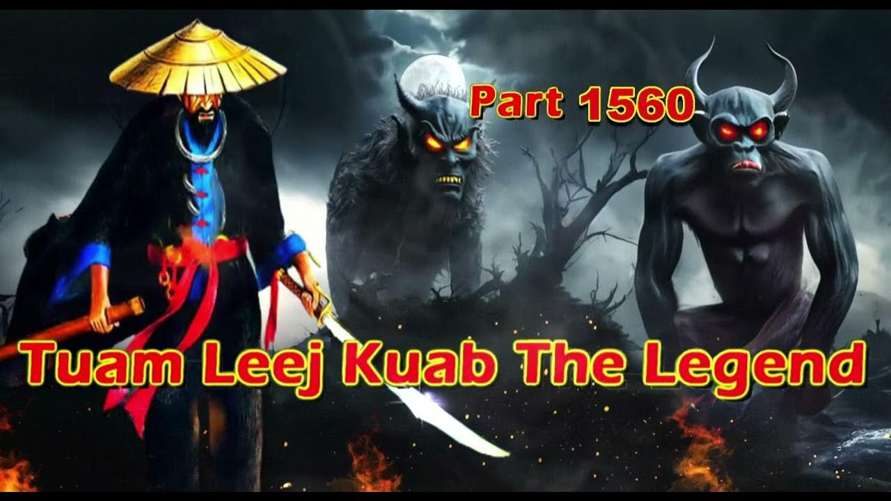 Tuam Leej Kuab The Legend Hmong Warrior (part 1560) - YouTube