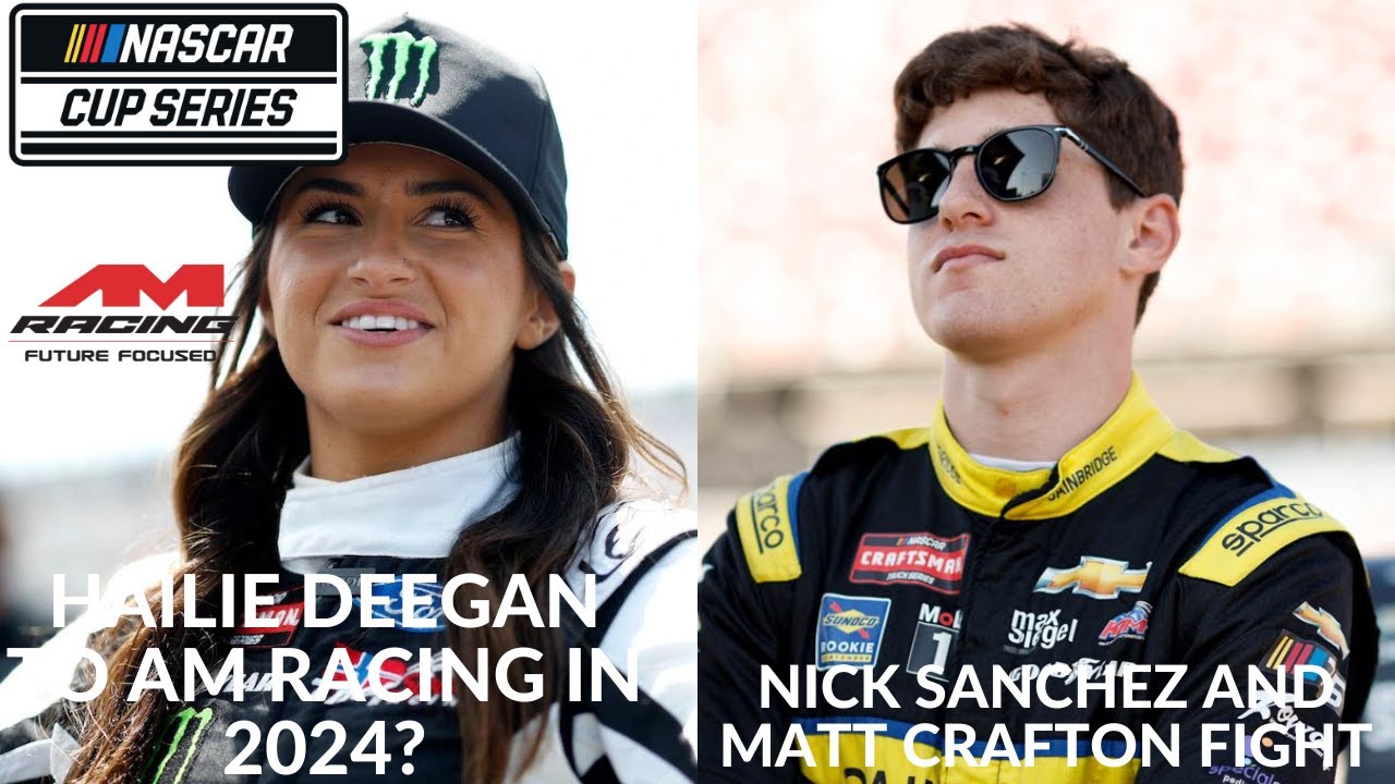 Hailie Deegan To AM Racing In 2024? | Matt Crafton And Nick Sanchez ...