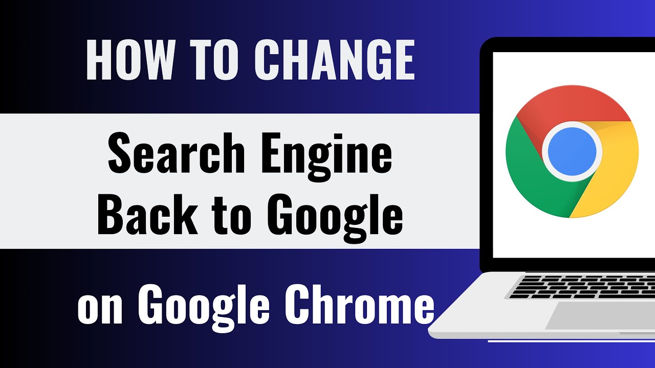 how to change google chrome search engine back to google - YouTube
