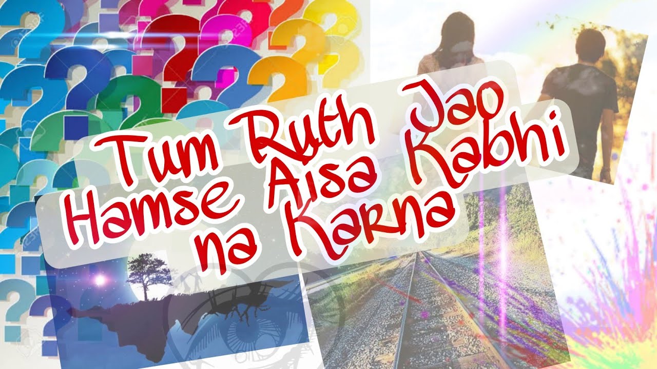 Tum ruth jao Hamse aisa Kabhi mat karna with Mimicry of Rajkumar, Nana ...