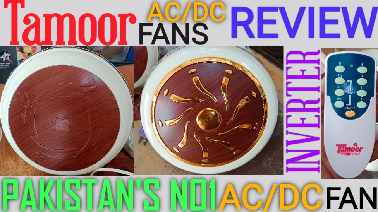 TAMOOR AC/DC INVERTER FAN REVIEW | TAMOOR FAN AC/DC INVERTER FAN REMOTE ...