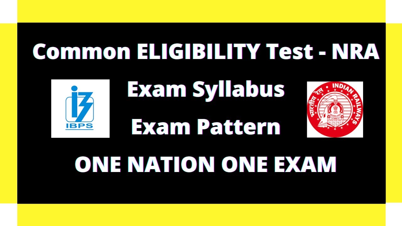 Common Eligibility Test by NRA Exam Pattern and Syllabus | Learn Easy ...