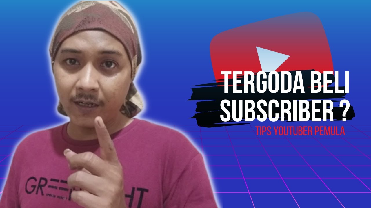 Penting Nih Bagi Pemula Youtuber Beli Subscriber dan Jam Tayang Apakah ...