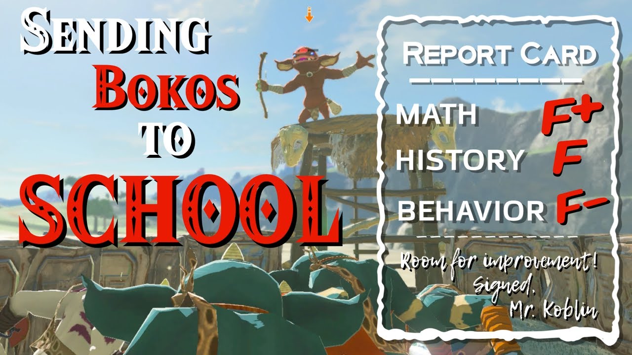 Sending Bokoblins to School | The Legend of Zelda: Breath of the Wild ...