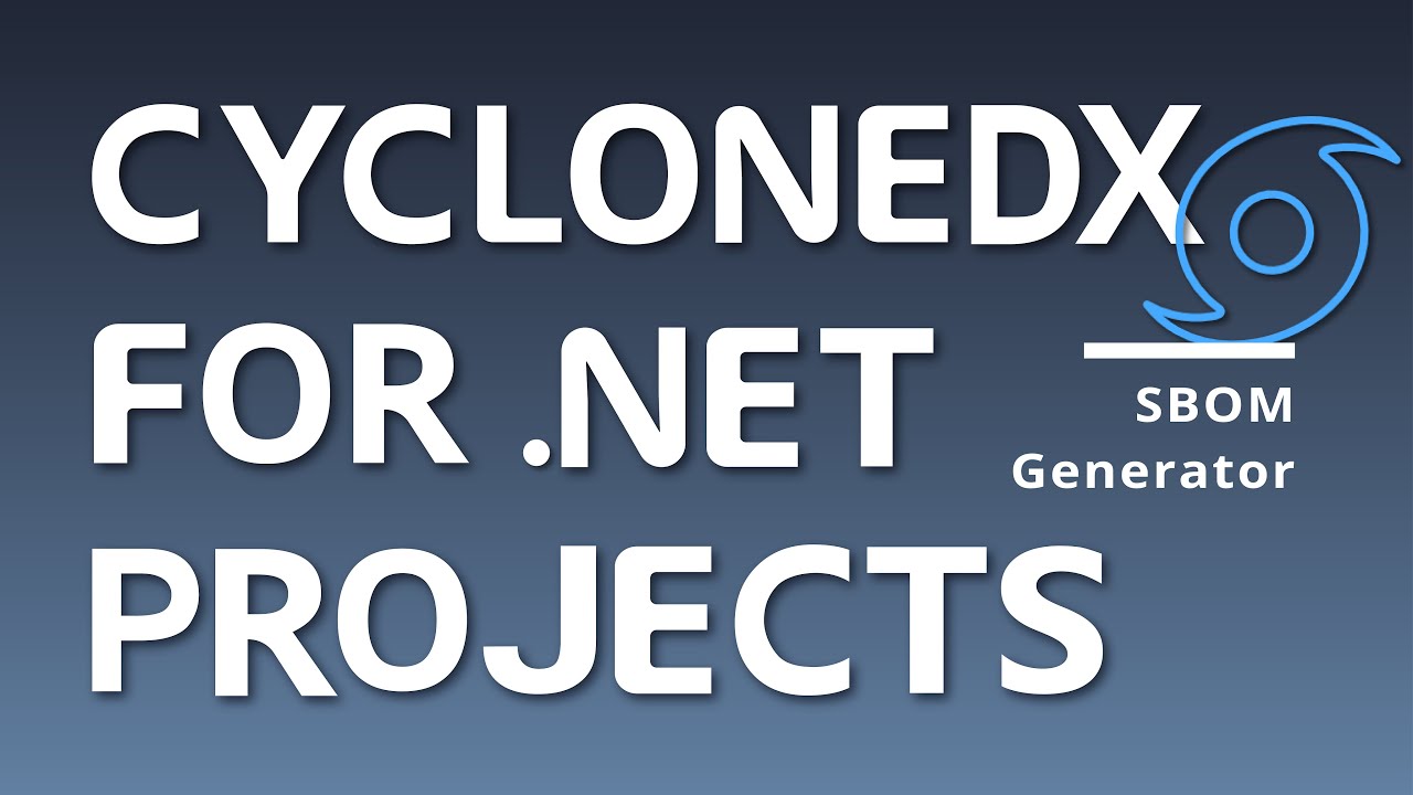 Tool Review: CycloneDX for NET projects - YouTube