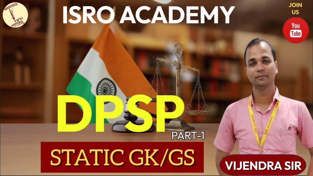 DPSP | PART-1 | STATIC GK/GS | BY VIJENDRA SIR | ISRO ACADEMY - YouTube
