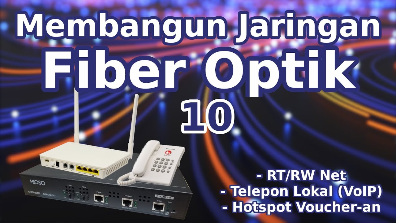 Membangun Jaringan Fiber Optik Bagian 10 : Konfigurasi Optical Line ...