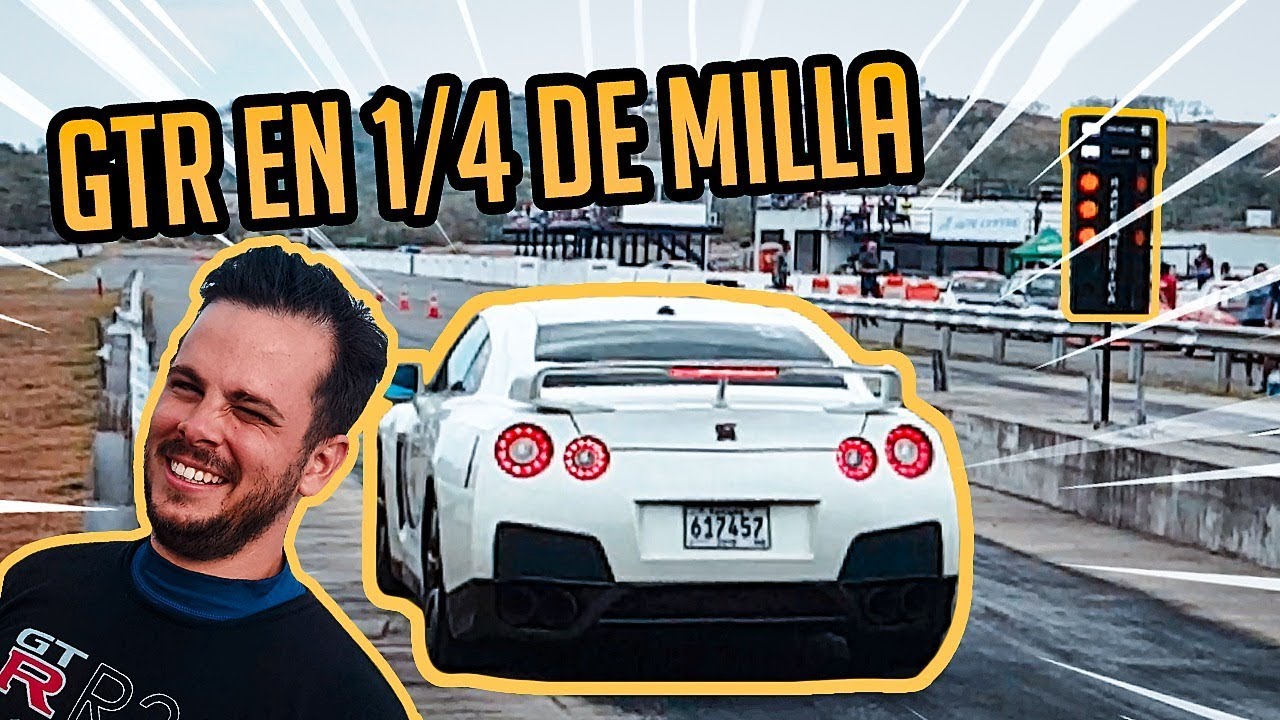GT-R EN EL 1/4 DE MILLA - El Nissan GT-R Más Barato de América Latina ...