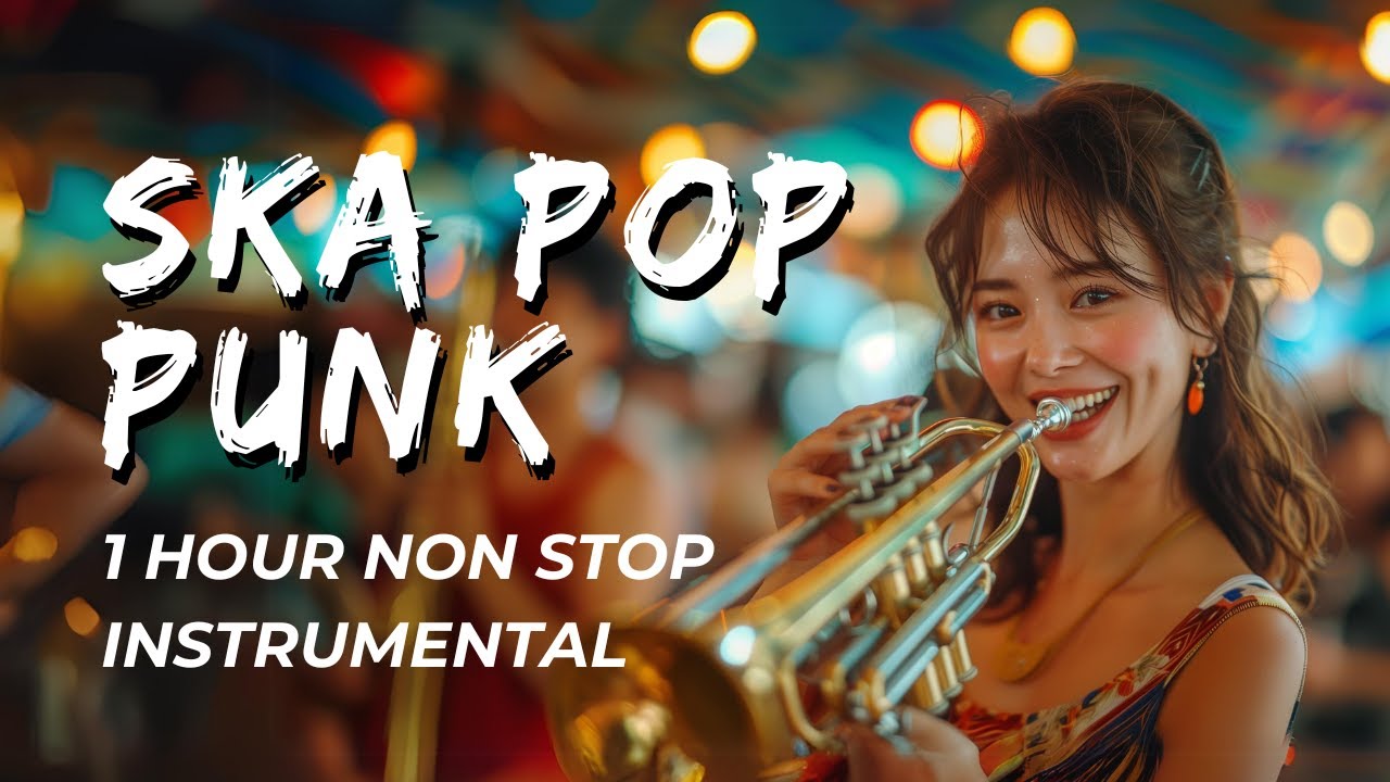 Ska Pop Punk Rock Instrumental Background Music - 1 Hour High-Energy ...