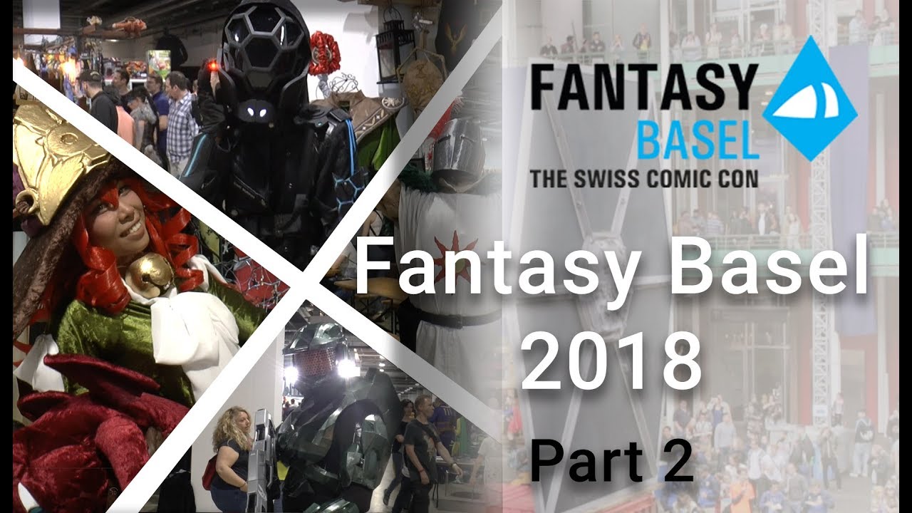 Fantasy Basel 2018 Part 2 (Friday, Saturday) - YouTube