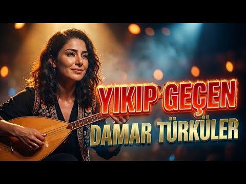 Yıkıp Geçen Damar Türküler | Dertli – Efkarlı – Ağlatan Seçme Türküler (Yeni Türküler)