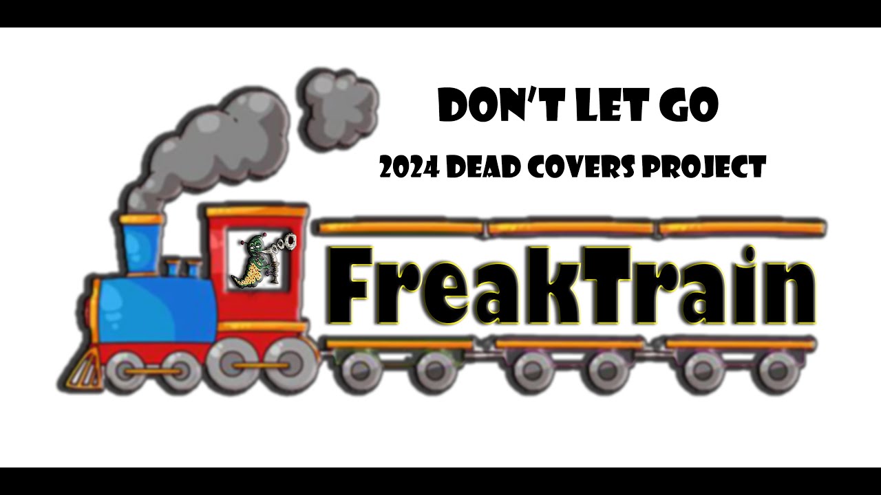 Don't Let Go - Dead Covers Project 2024 - YouTube