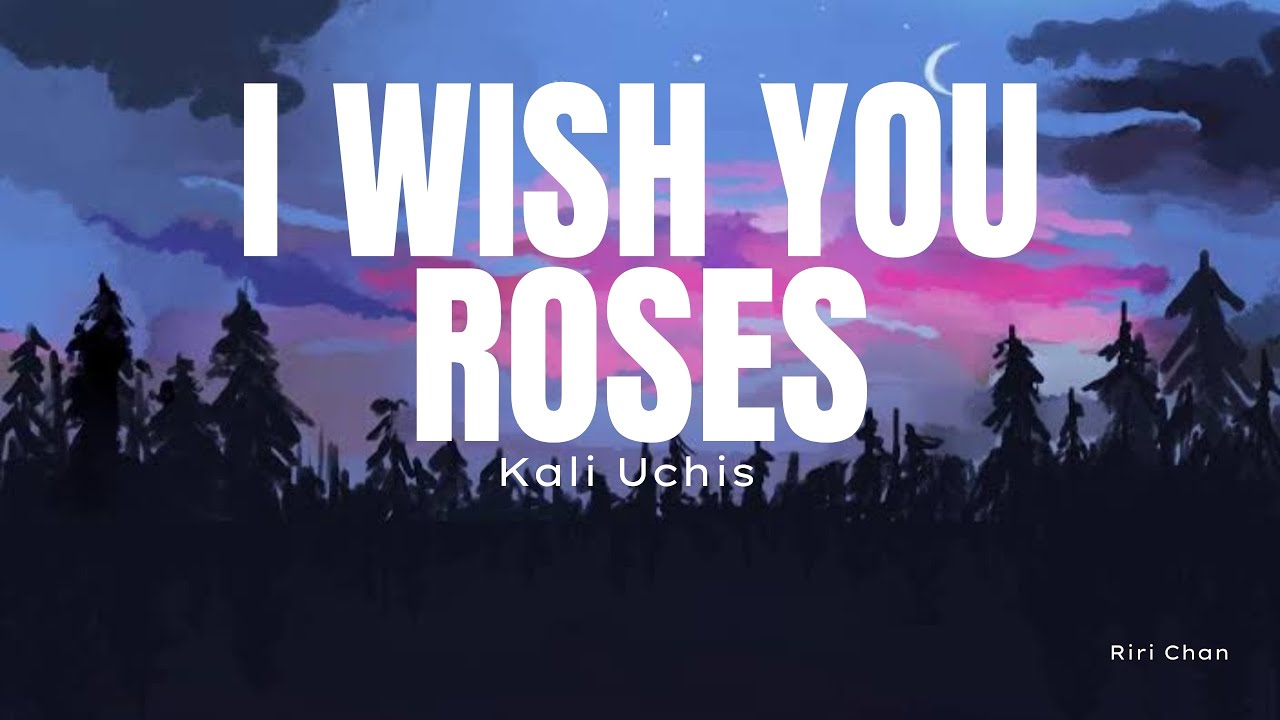 Kali Uchis - I Wish You Roses - YouTube