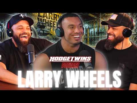 Larry Wheels And Hodgetwins Meet For The FIRST TIME! | Hodgetwins Podcast | Larry Wheels
