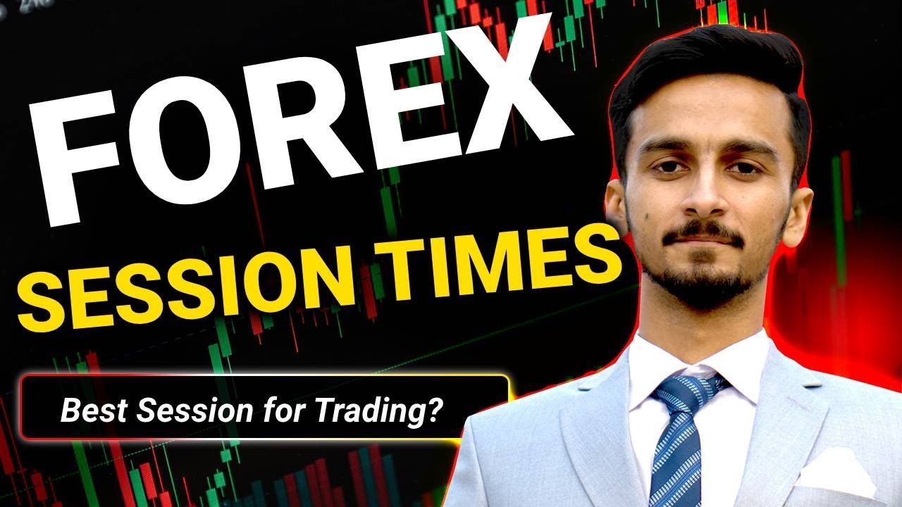 Forex Trading Session Times | Best Session To Do Trading | Forex ...