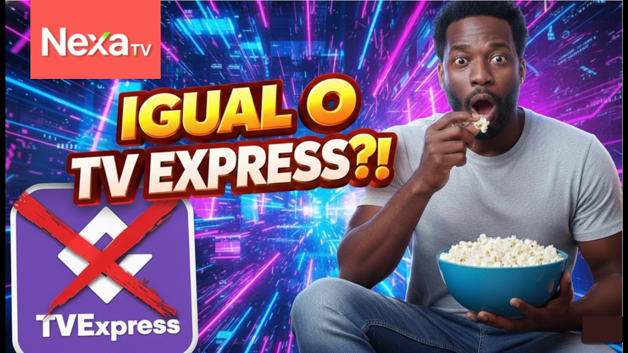 IGUAL O TV EXPRESS?! CONHEÇA O NEXA TV, mxp pro, tx 9 - YouTube