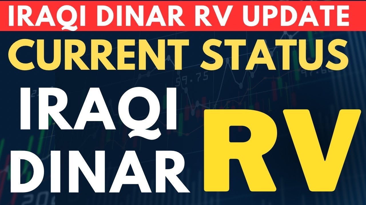 Iraqi Dinar Rv Approved Now : Iraqi Dinar News Today 2023 / Rv Update ...