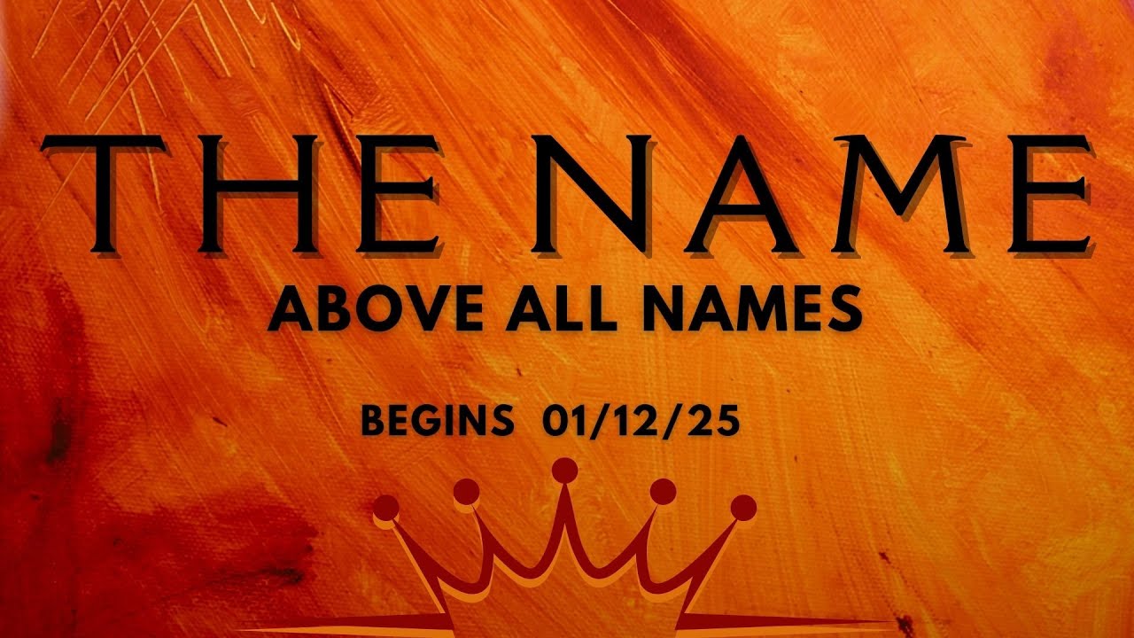 Name Above All Names Part Two: WORD - YouTube