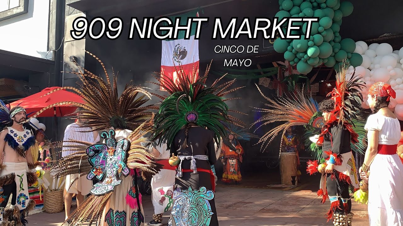 909 NIGHT MARKET: Cinco de Mayo edition | Danza, Bailes, Classic Cars ...