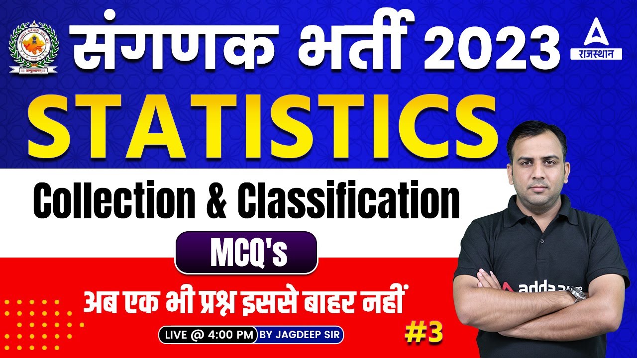 Collection & Classification | Statistics for Sanganak Online Live ...