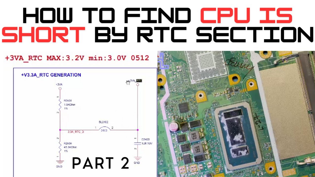 X507U HOW TO FIND CPU IS SHORT BY RTC SECTION PART 2| Chiplevel Online ...