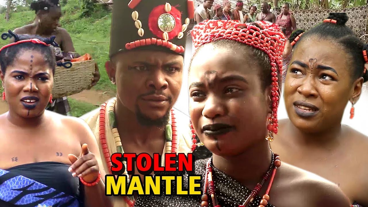 New Movie Alert "STOLEN MANTLE" Season 1&2 - (Sharon Ifedi) 2019 Latest ...