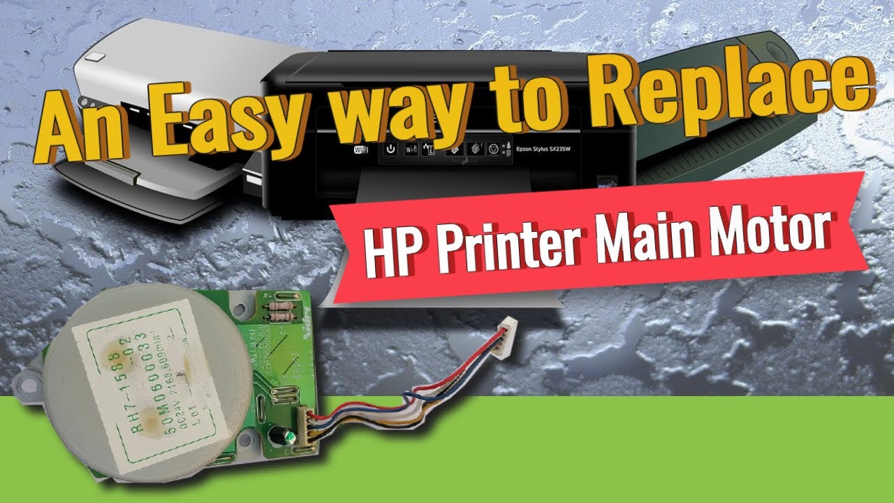 An Easy way to Replace HP Printer Main Motor - YouTube