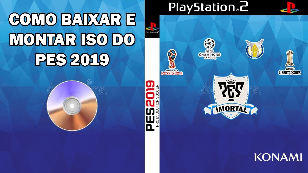 COMO BAIXAR E MONTAR ISO DO PES 2019 - YouTube