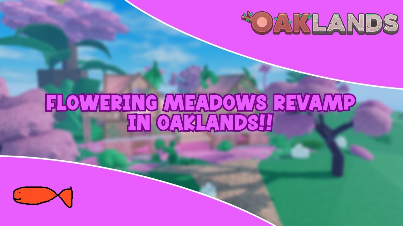 EVERYTHING IN THE NEW FLOWERING MEADOWS REVAMP!! | Oaklands | Roblox ...