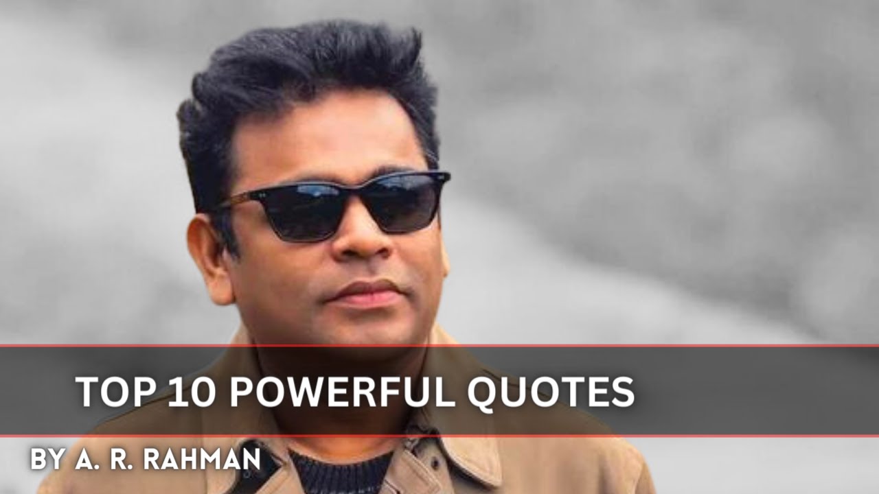 Top 10 powerful quotes by AR Rahman | Quotes in English #quotes - YouTube
