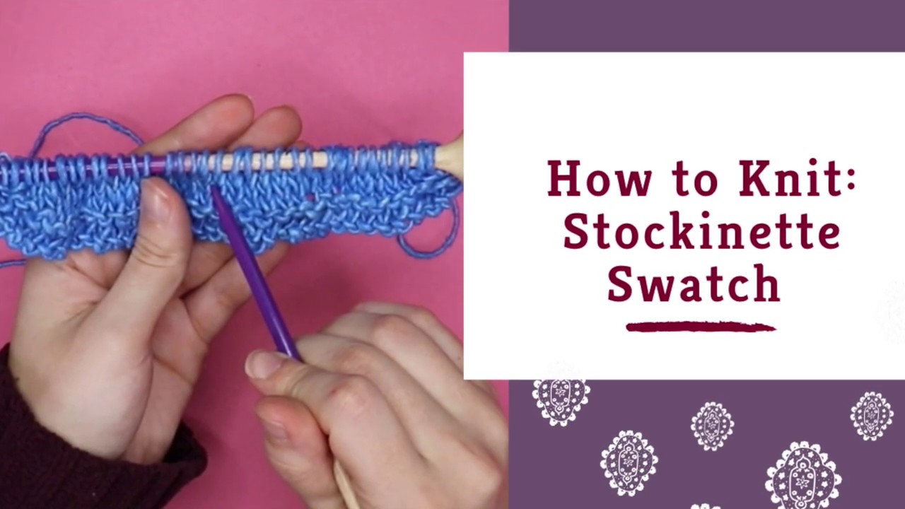 How to Knit: Stockinette Swatch - YouTube
